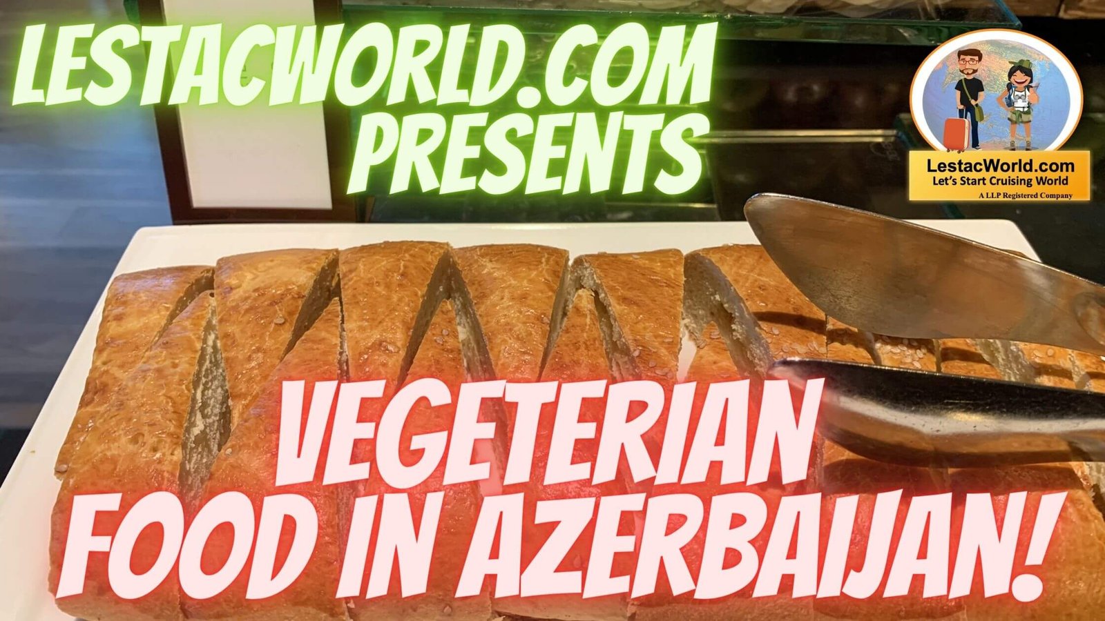 Famous Vegetarian dishes of Azerbaijan :) - Don't Miss[2022]